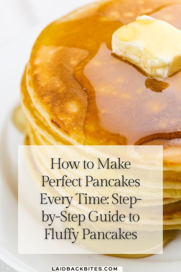 How to Make Perfect Pancakes Every Time [Step-by-Step Guide] - Laid ...